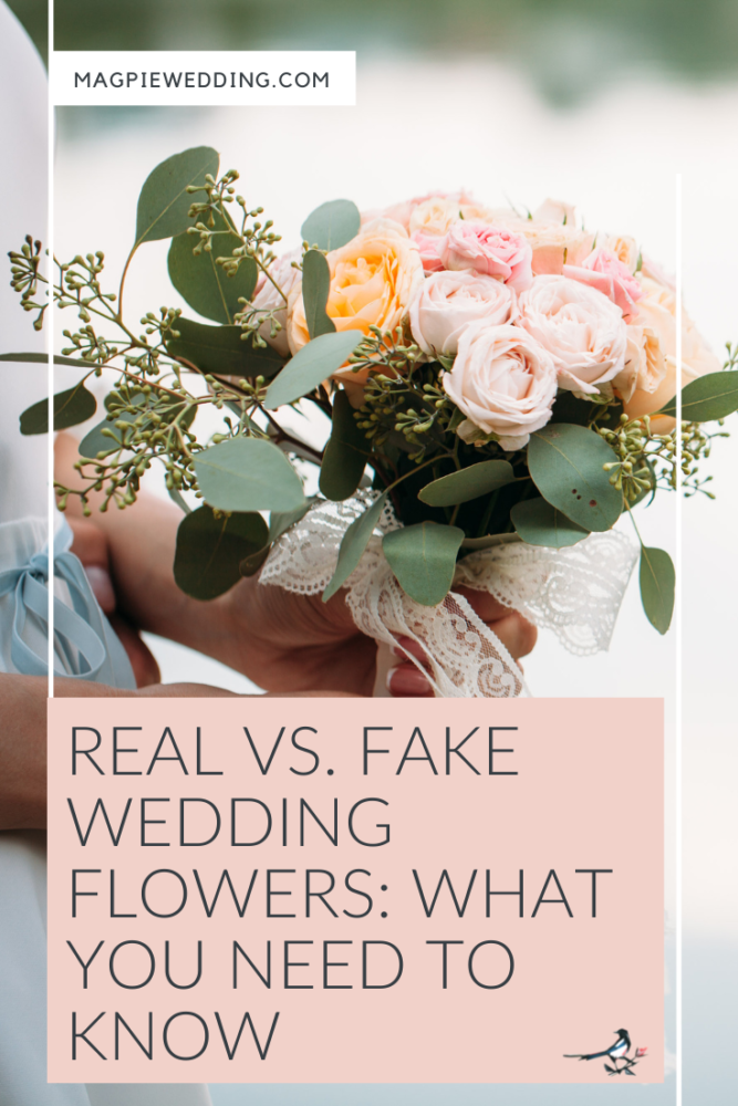 Real Versus Fake Wedding Flowers: What You Need to Know