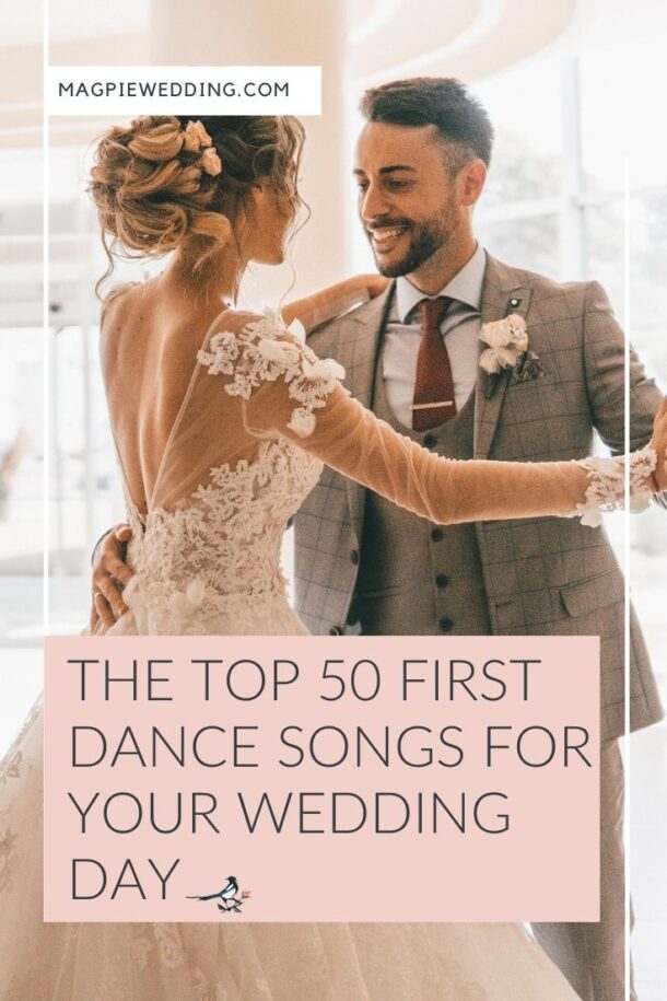 The Top 50 First Dance Songs For Your Wedding Day